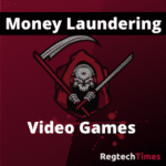 Video Games is trending method of Money Laundering - Regtechtimes